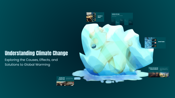 Understanding Climate Change by Zare.teacher on Prezi