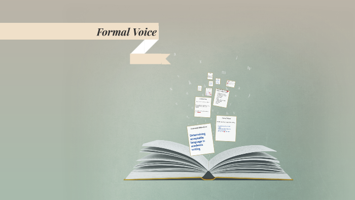 Formal Voice by Ericka Kent on Prezi