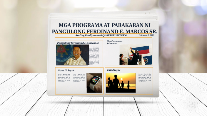 MGA PROGRAMA AT PATAKARAN NI PANGULONG FERDINAND E. MARCOS by San Vicente Elementary School (CAR ...