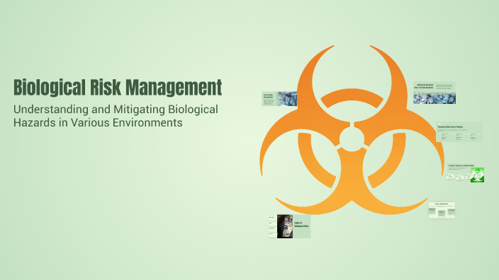 Biological Risk Management by Wilkis Diaz on Prezi