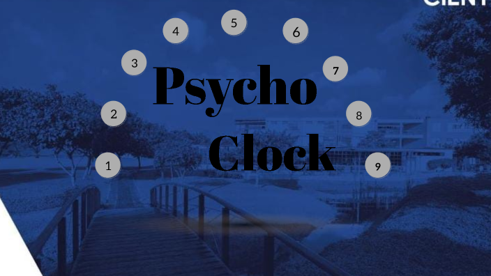 PSYCHO CLOCK by Guadalupe Cueva on Prezi