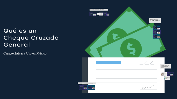 Qué es un Cheque Cruzado General by Abi mtz on Prezi
