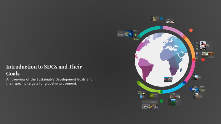 Introduction to SDGs and Their Goals by 冠博 王 on Prezi