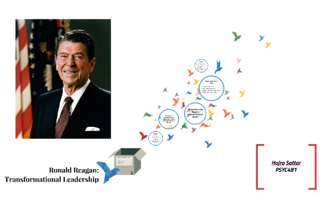 Ronald Reagan: Transformational Leadership by H IIT on Prezi