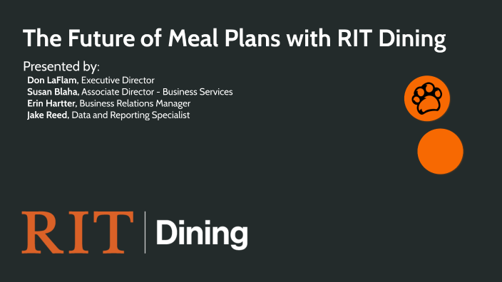 The Future of Meal Plans with RIT Dining by Erin Hartter on Prezi