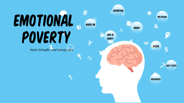 Emotional Poverty by Katie Schaefer on Prezi