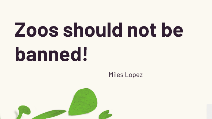 The Role of Zoos by Miles Lopez on Prezi