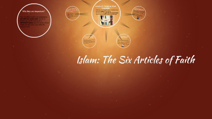 Islam: The Six Articles of Faith by Samantha Rogers on Prezi