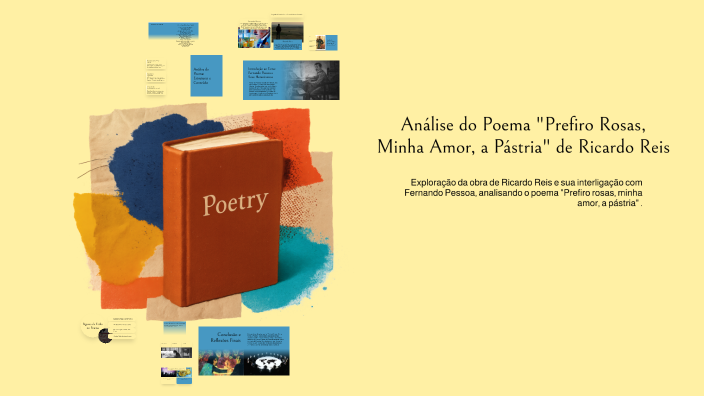 Análise do Poema "Prefiro Rosas, Minha Amor, a Pástria" de Ricardo Reis ...