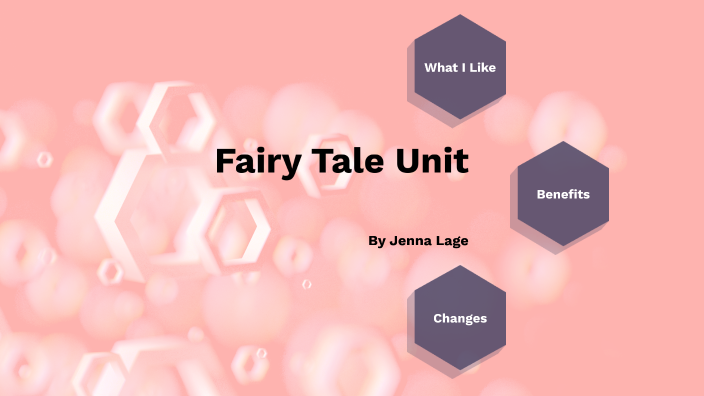 Fairy Tale Unit by Jenna Lage on Prezi