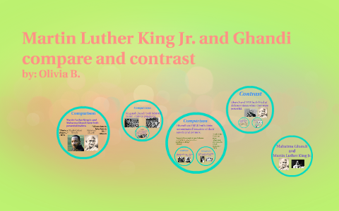 Martin Luther King Jr. vs. Ghandi by Olivia Brintnall