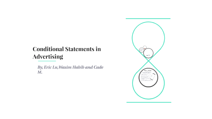 Conditional Statements in Advertising by Eric LUUUUU