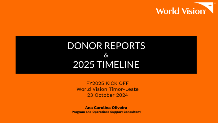 World Vision Timor-Leste FY2025 TIMELINE by Ana Carolina Oliveira on Prezi
