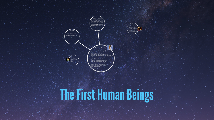 The First Human Beings by sunny patel on Prezi
