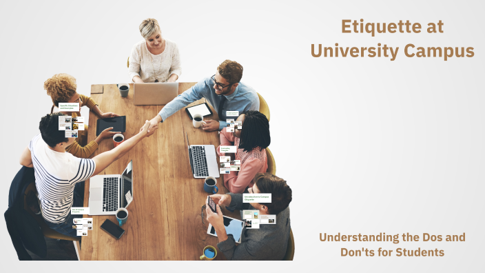 Etiquette at University Campus by vg hgh on Prezi