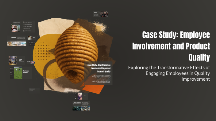 Case Study: Employee Involvement and Product Quality by Mona Alameri on ...