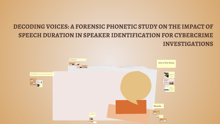 Decoding Voices: A Forensic Phonetic Study by Bobby Jolly on Prezi