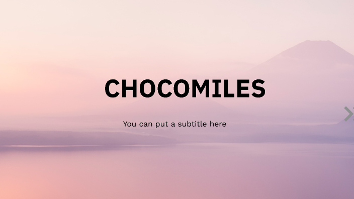 CHOCOMILES by JON HERNAN on Prezi