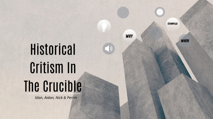 Historical Critism by Idan Patlazhan on Prezi