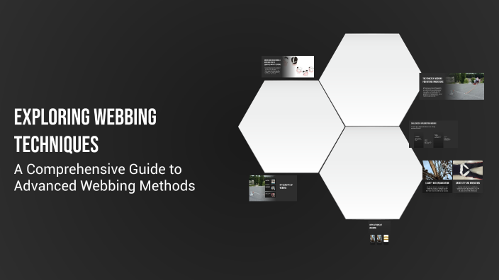 Exploring Webbing Techniques by Daisy Goggs on Prezi