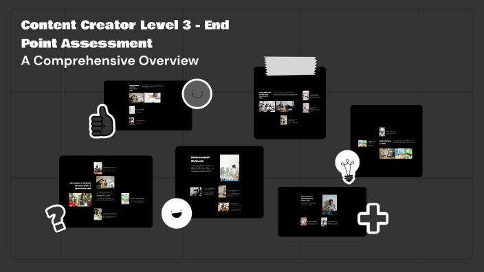 Content Creator Level 3 - End Point Assessment by Andrew Fagan on Prezi