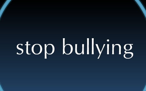 bullying! by bethany jade grainger on Prezi