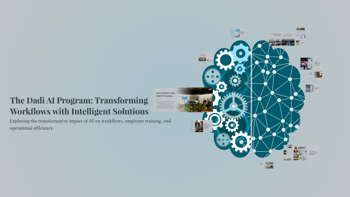 The Dadi AI Program: Transforming Workflows with Intelligent Solutions ...