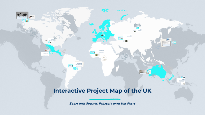 Interactive Project Map of the UK by rebecca neill on Prezi