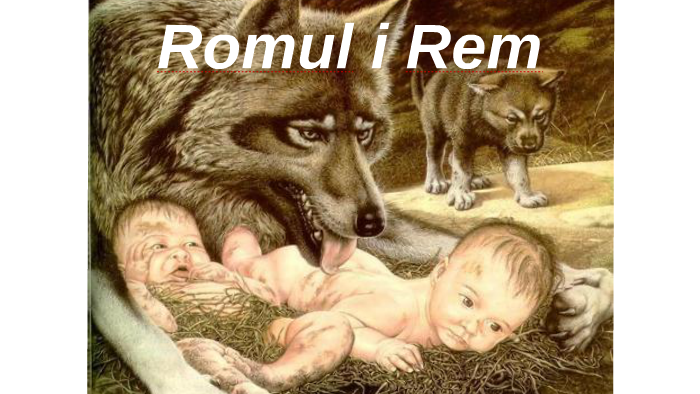 Romul i Rem by Nina richi on Prezi