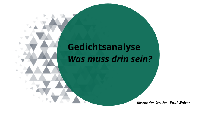 Gedichtsanalyse by Alexander Strube on Prezi