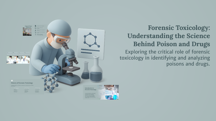 Forensic Toxicology: Understanding the Science Behind Poison and Drugs ...