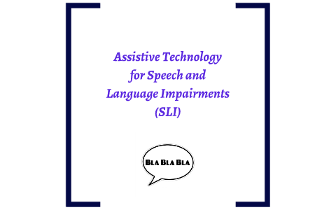 Assistive Technology for Speech and Language Impairments (SL by Megan ...