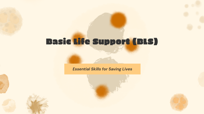 Basic Life Support (BLS) by Alissa Gwyneth on Prezi