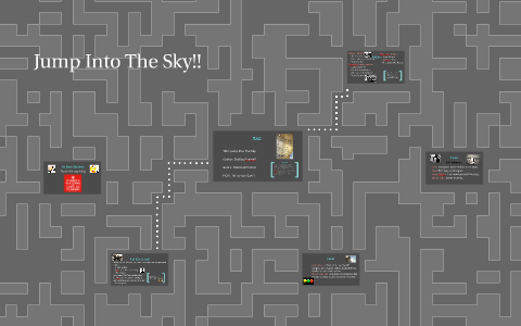 Jump Into The Sky!! by Emma Eri on Prezi