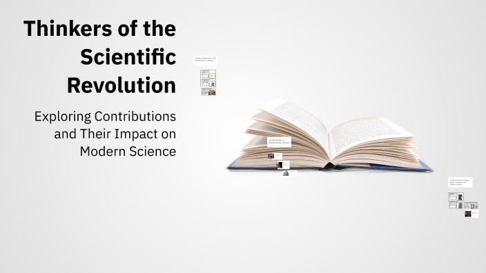Thinkers of the Scientific Revolution by Trinity Flores on Prezi
