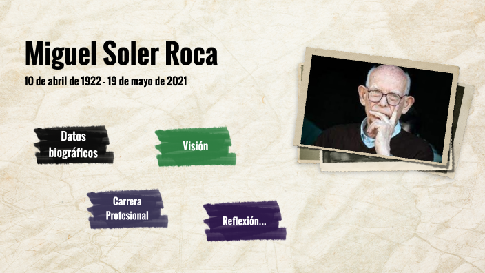 Miguel Soler Roca by Robert Verdier on Prezi