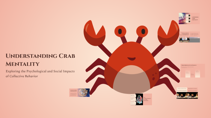 Understanding Crab Mentality by Ramadhan Iskandar on Prezi