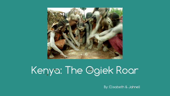 Kenya: The Ogiek Roar by Elisabeth Gebremedhin on Prezi