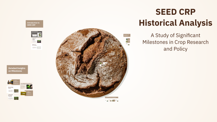 SEED CRP Historical Analysis by Jaycee Bailey on Prezi