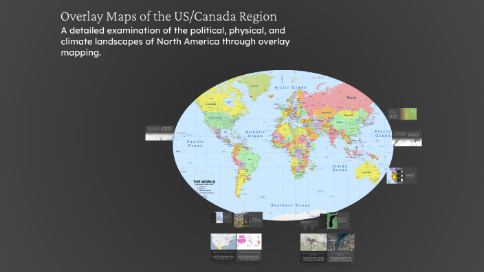 Overlay Maps of the US/Canada Region by sophia herrera on Prezi