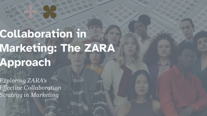 Collaboration in Marketing: The ZARA Approach by Gerald on Prezi