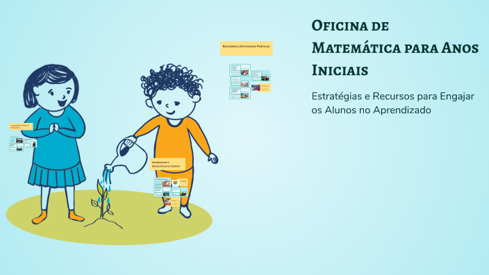 Oficina de Matemática para Anos Iniciais by Tamara Gomes on Prezi