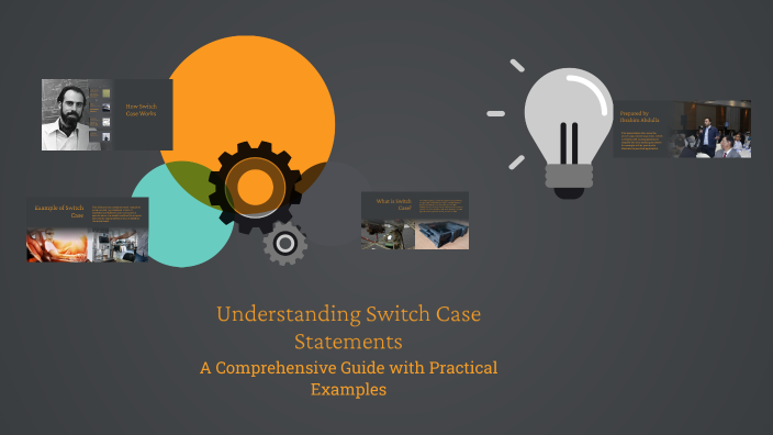 Understanding Switch Case Statements by Ibrahim Abdulla on Prezi