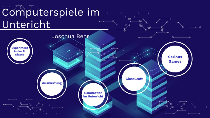 Computerspiele im Unterricht by Joschua Behr on Prezi