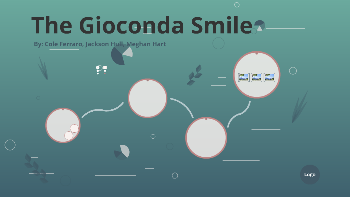 The Gioconda Smile by Cole Ferraro on Prezi