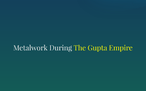 Gupta Empire Metalwork