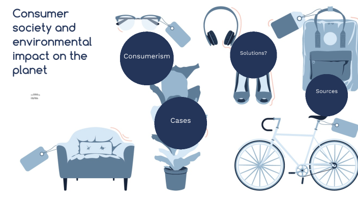 Consumerism and how it's affected by climate change by Lunagh Assauto ...