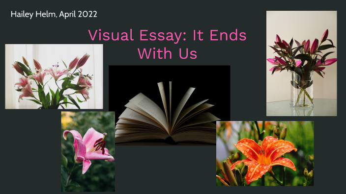 Visual Essay by Hailey Helm on Prezi