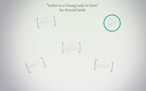 "Letter to a Young Lady in Paris" by danika seide on Prezi