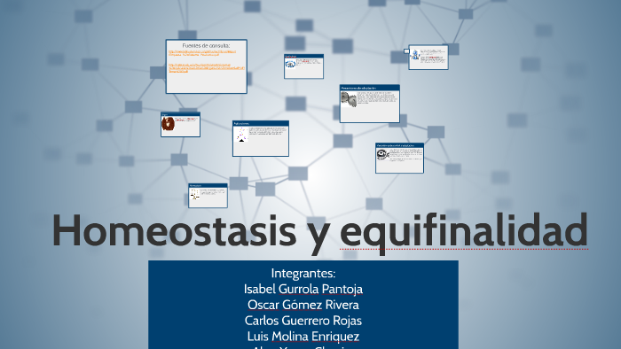 Homeostasis y equifinalidad by Carlos Guerrero on Prezi